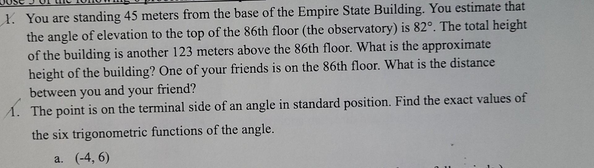 Solved 1. You are standing 45 meters from the base of the | Chegg.com
