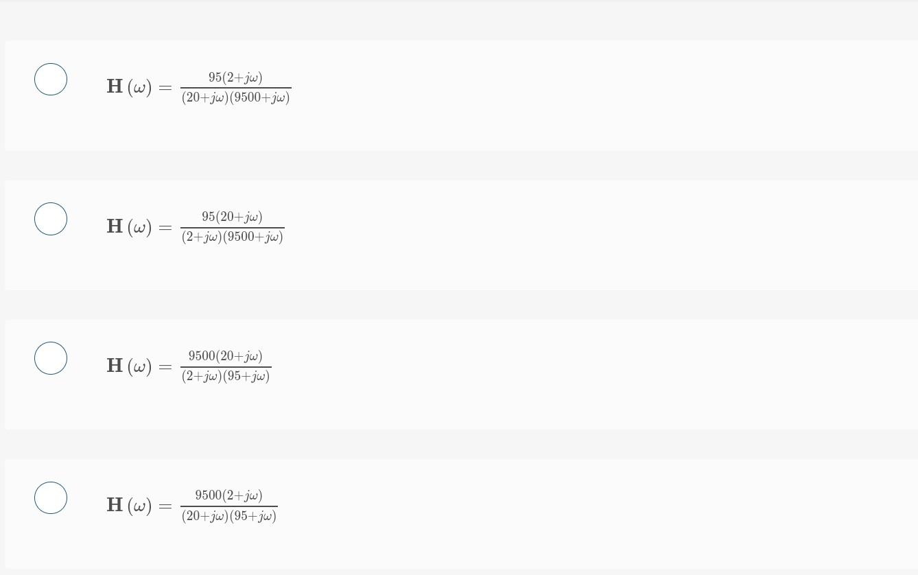 Solved Identify the correct transfer function H(ω) with the | Chegg.com