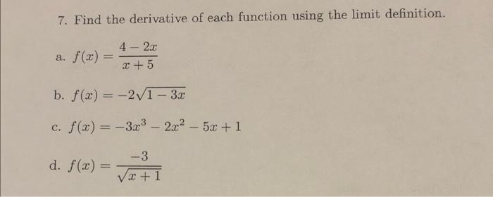 Solved 7. Find the derivative of each function using the | Chegg.com