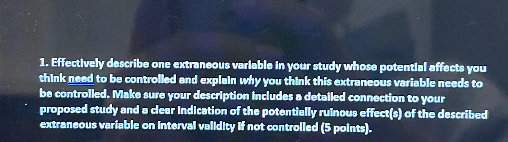 Solved Effectively describe one extraneous variable in your | Chegg.com