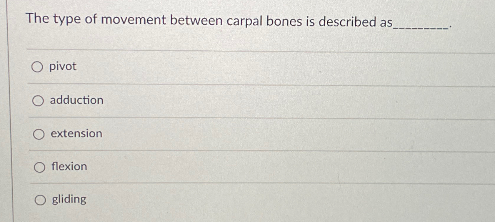 Solved The type of movement between carpal bones is | Chegg.com