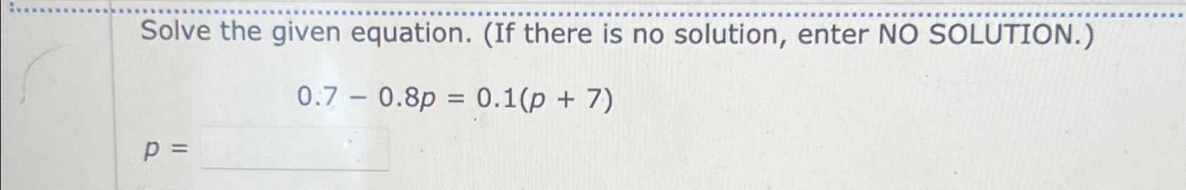Solved Solve the given equation. (If there is no solution, | Chegg.com