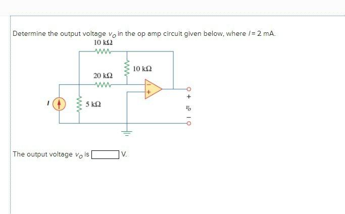 Solved Determine the output voltage vo in the op amp circuit | Chegg.com