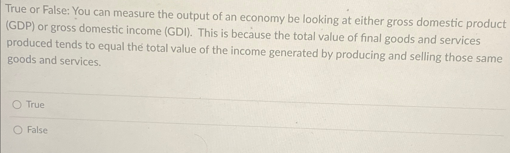 Solved True or False: You can measure the output of an | Chegg.com