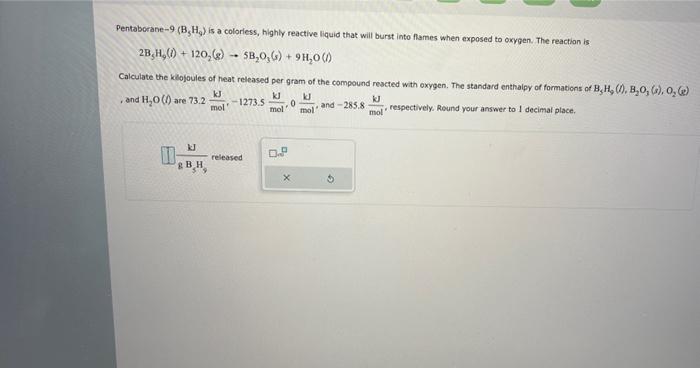 Solved Pentaborane-9 (B5H9) is a coloriess, highly reactive | Chegg.com