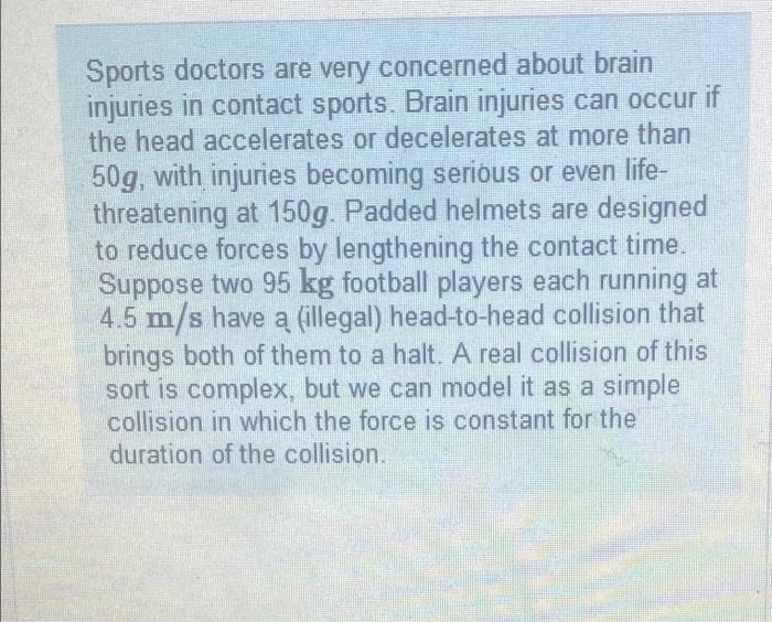 Solved Sports doctors are very concerned about brain | Chegg.com