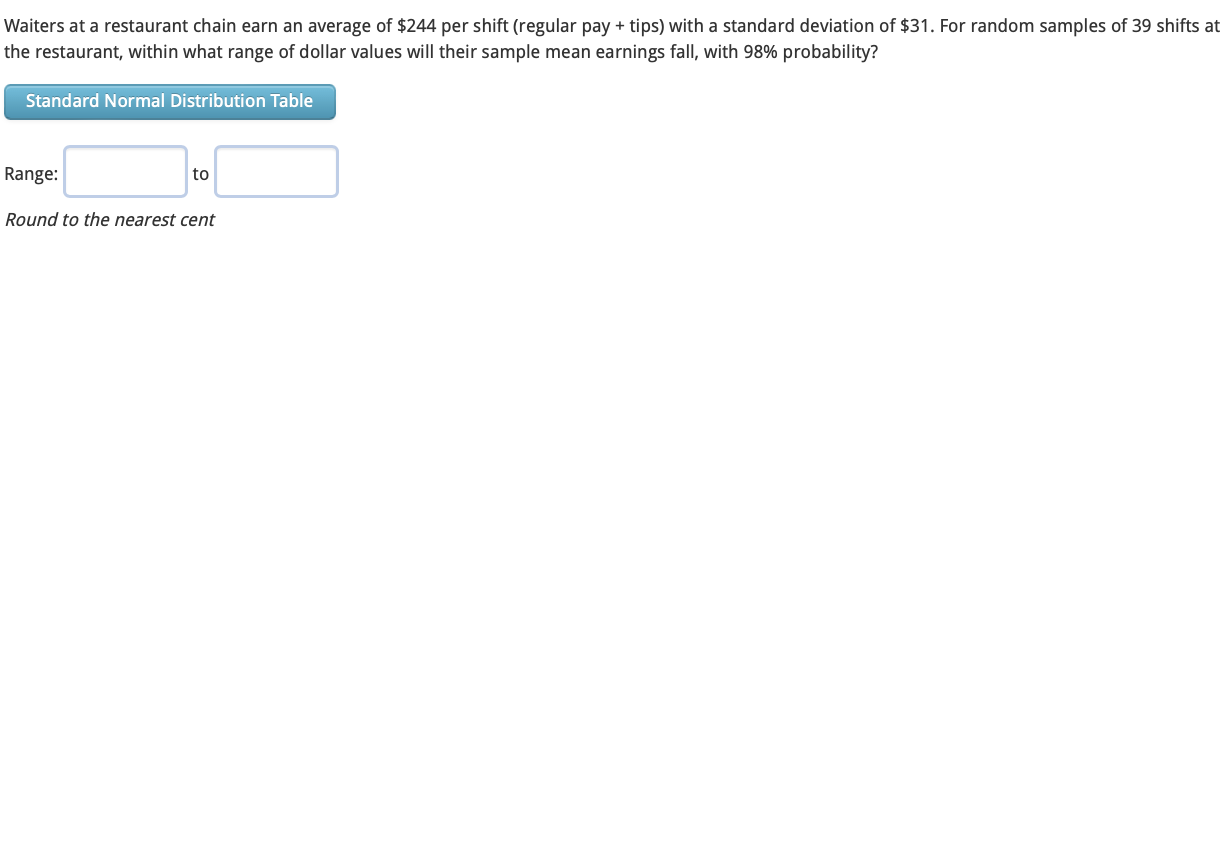 Solved Waiters at a restaurant chain earn an average of $244 | Chegg.com