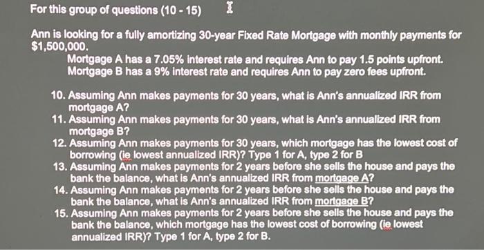 Solved For this group of questions (10-15) I Ann is looking | Chegg.com