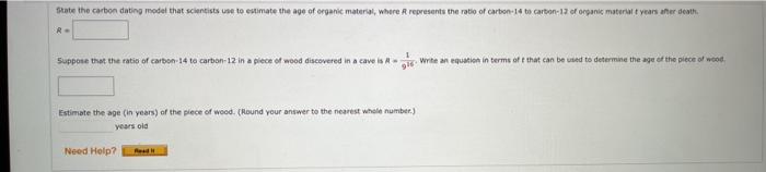 Solved thate the carbon dating model that scientists use to | Chegg.com