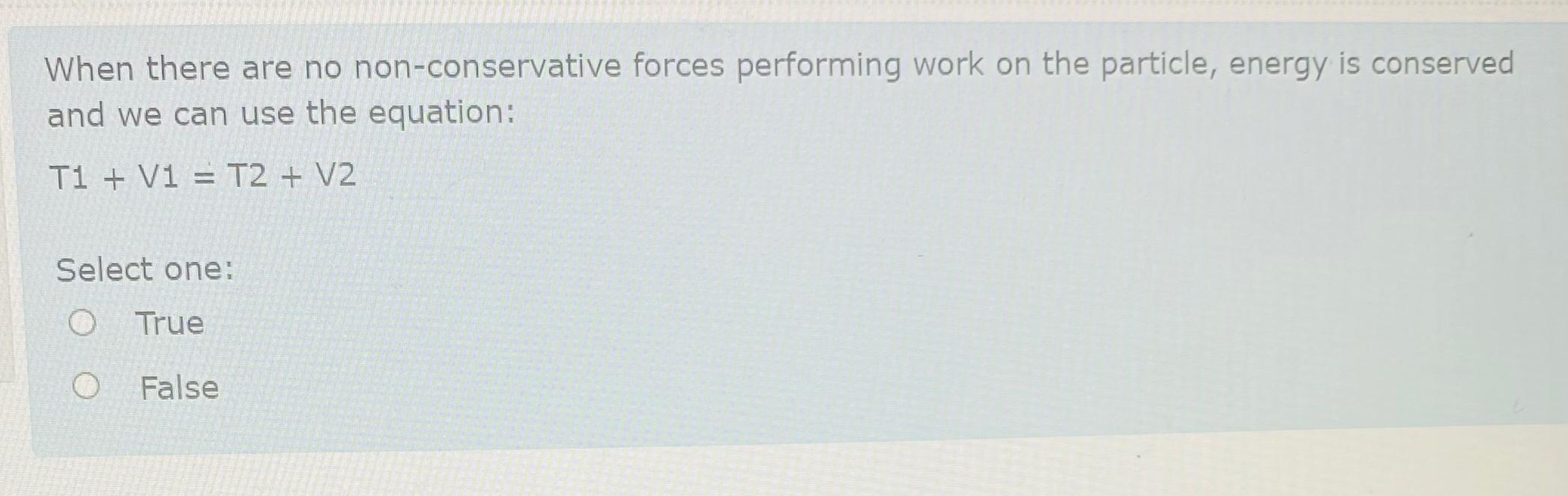 Solved When there are no non-conservative forces performing | Chegg.com