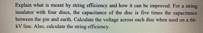 Solved Explain what is meant by string efficiency and how it | Chegg.com