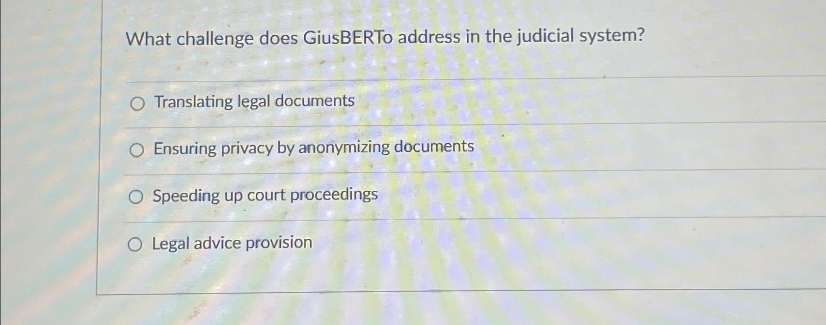 Solved What challenge does GiusBERTo address in the judicial | Chegg.com