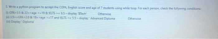 Solved 2 Write A Python Program To Accept The Cgpa English