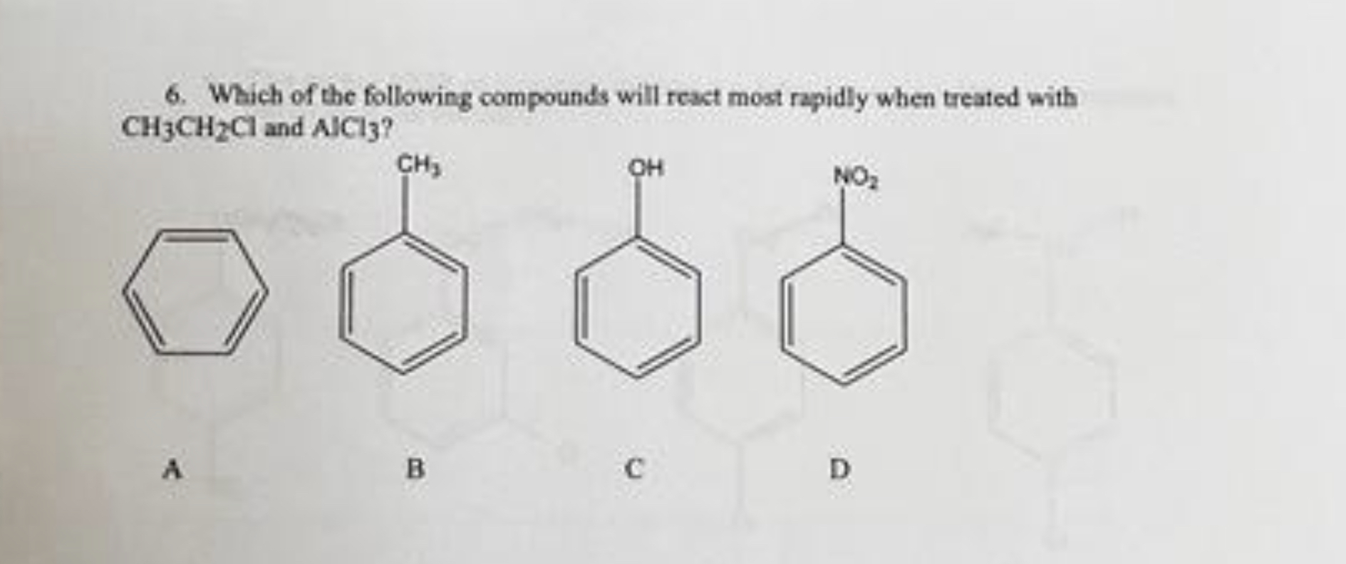 Solved Which of the following compounds will react most | Chegg.com