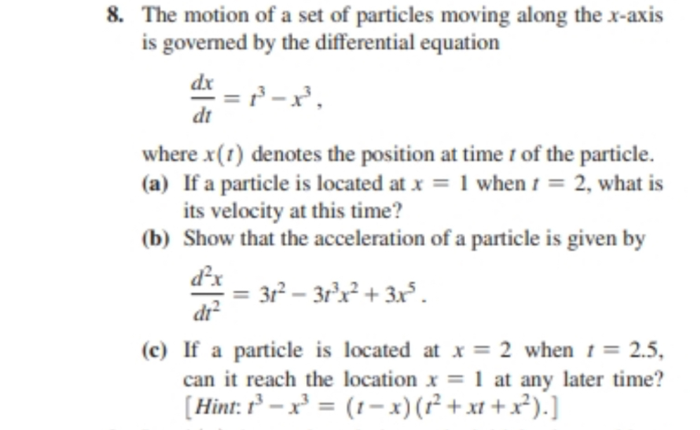 Solved The motion of a set of particles moving along the | Chegg.com