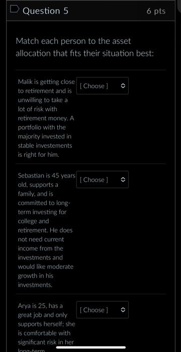 Solved Question 5 6pts Match each person to the asset | Chegg.com