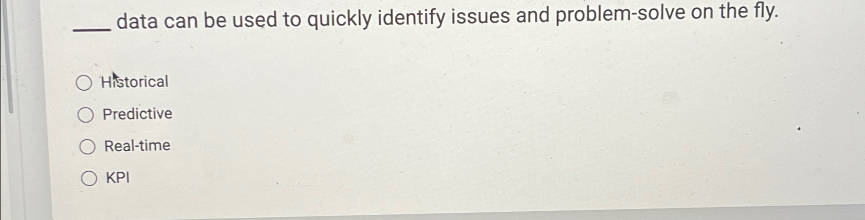 Solved data can be used to quickly identify issues and | Chegg.com