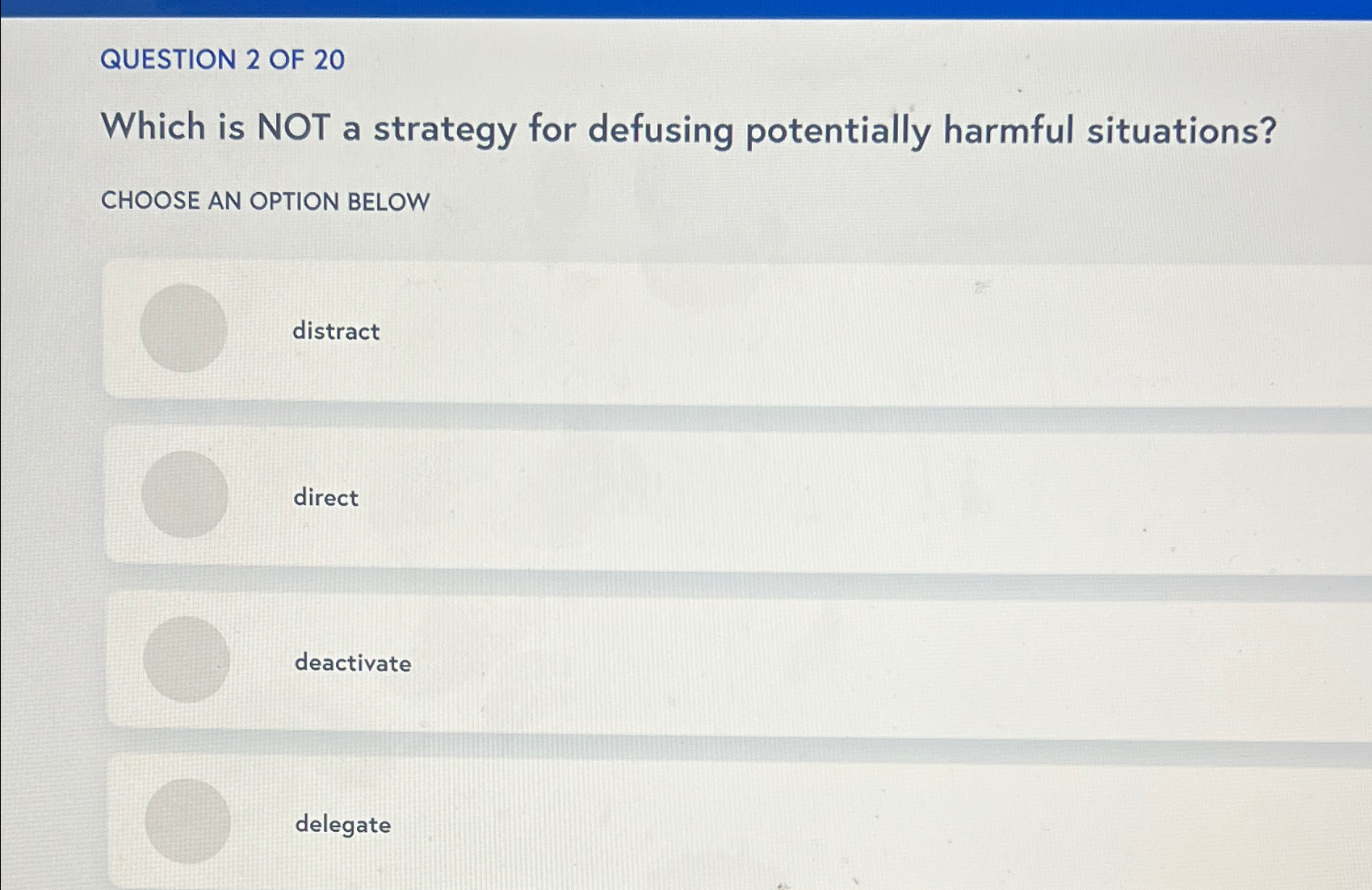 Solved QUESTION 2 ﻿OF 20Which is NOT a strategy for defusing | Chegg.com