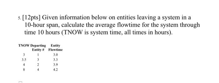 Solved 5. [12pts] Given information below on entities | Chegg.com