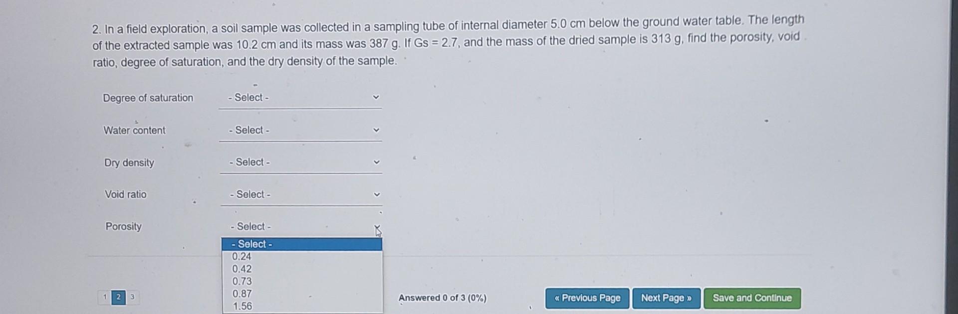 Solved 2. In a field exploration, a soil sample was | Chegg.com