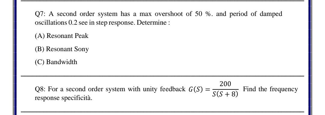 Solved Q7: A second order system has a max overshoot of 50%. | Chegg.com