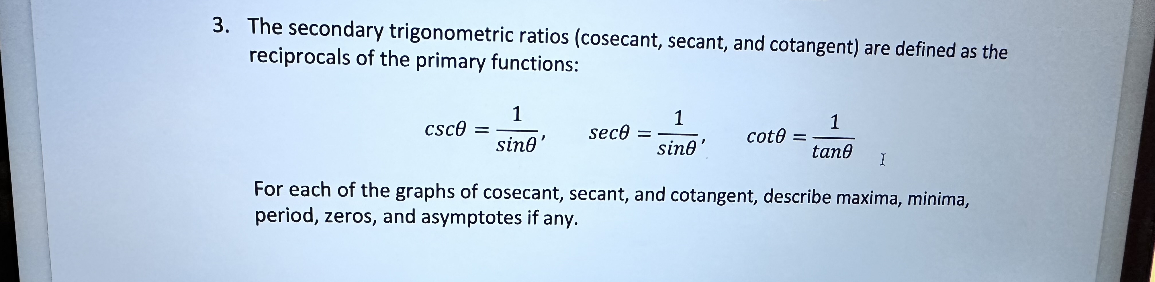 The secondary trigonometric ratios (cosecant, | Chegg.com The secondary trigonometric ratios (cosecant, | Chegg.com