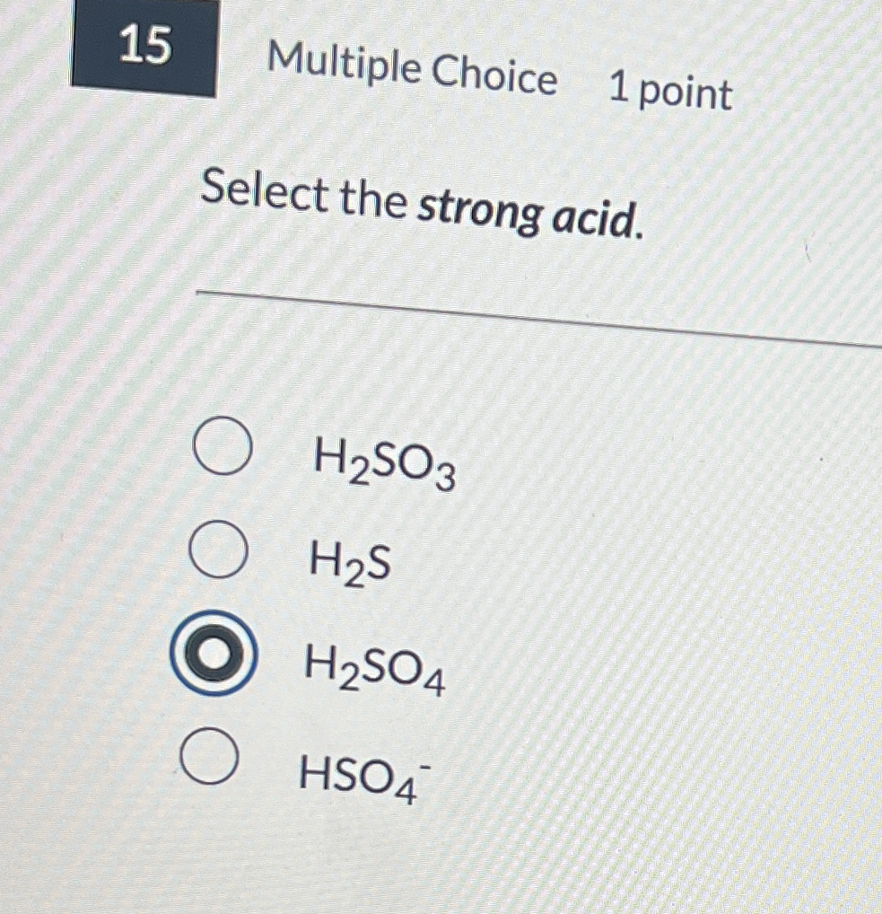 Solved Multiple Choice1 ﻿pointSelect the strong | Chegg.com