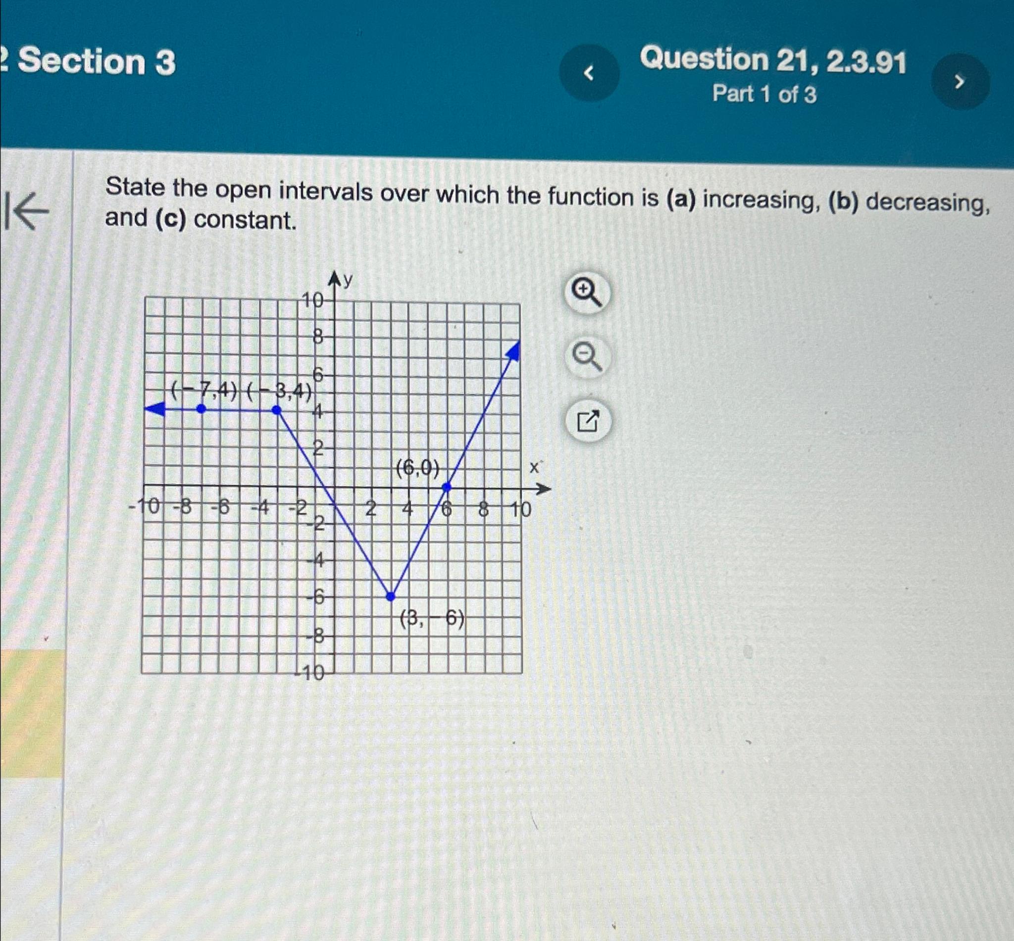 Solved Section 3Question 21, 2.3.91Part 1 ﻿of 3State the | Chegg.com