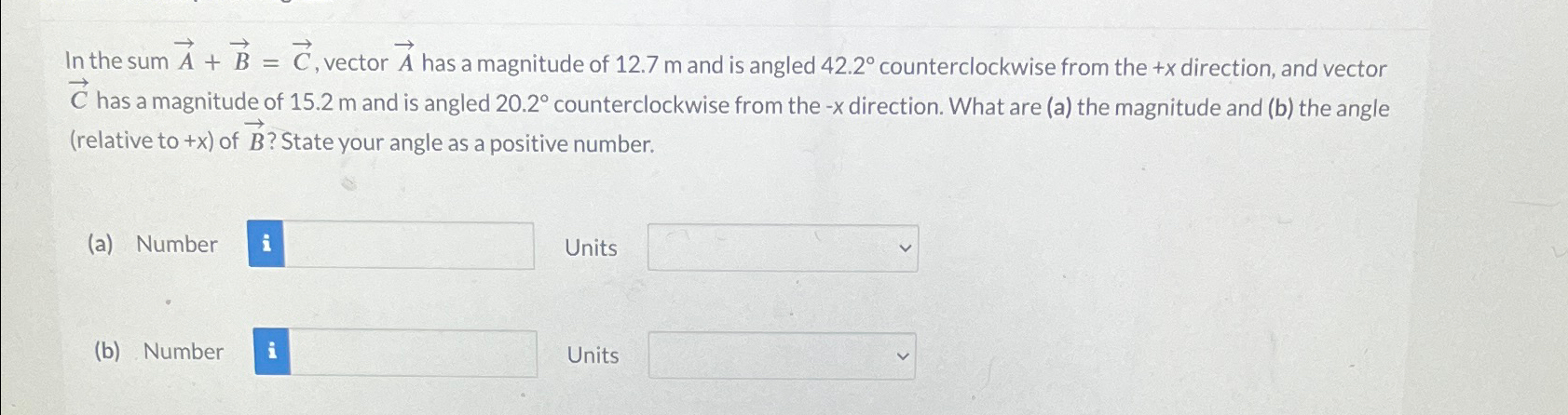 Solved In the sum vec(A)+vec(B)=vec(C), ﻿vector vec(A) ﻿has | Chegg.com