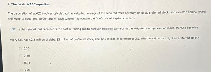 Solved The calculation of WACC involves calculating the | Chegg.com
