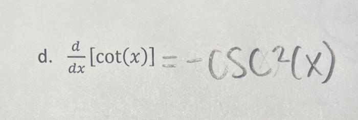 Solved i know the derivative of cot(x) = -csc^2(x), but can | Chegg.com