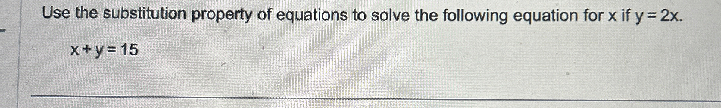 Solved Use the substitution property of equations to solve | Chegg.com