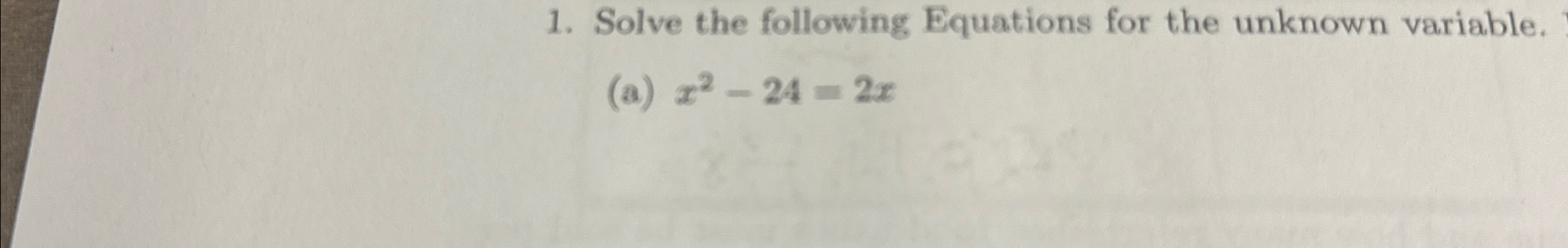 Solved Solve the following Equations for the unknown | Chegg.com