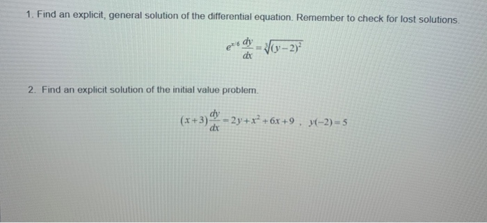 Solved 1. Find an explicit, general solution of the | Chegg.com