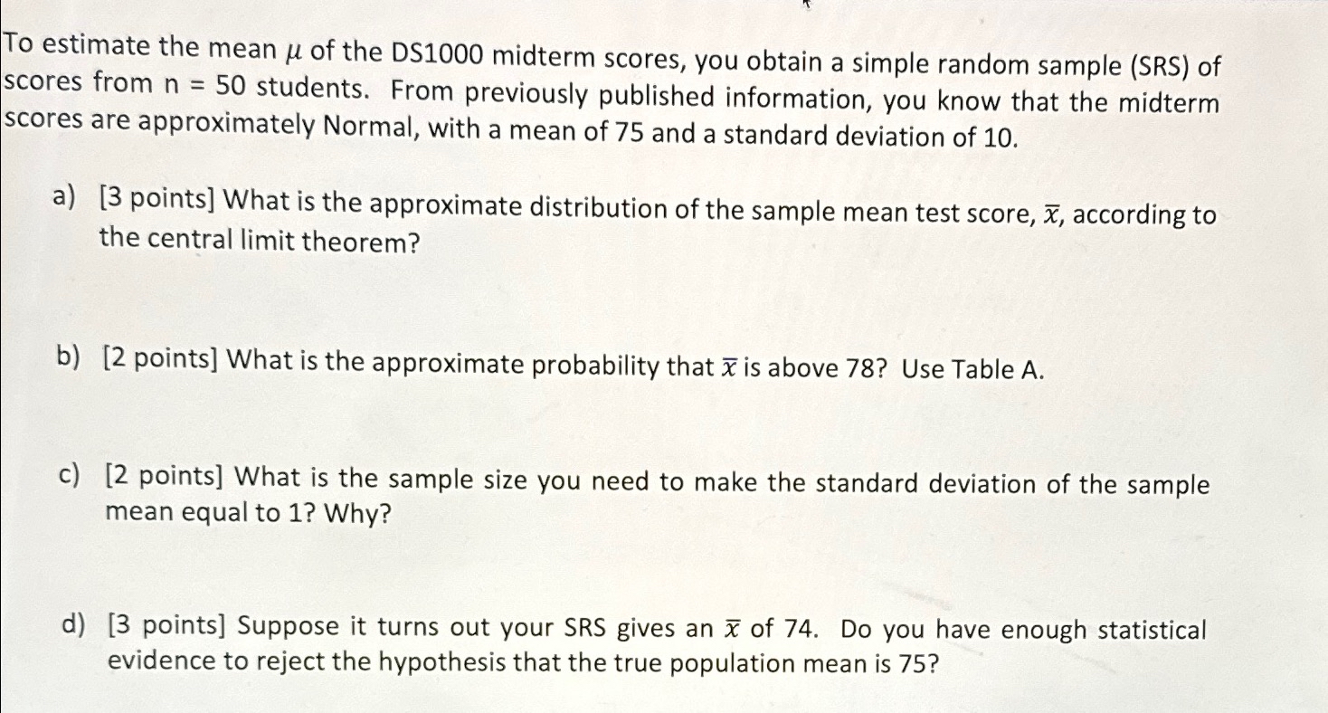 Solved To estimate the mean μ ﻿of the DS1000 ﻿midterm | Chegg.com