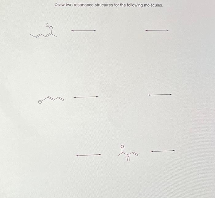 Solved Draw two resonance structures for the following | Chegg.com