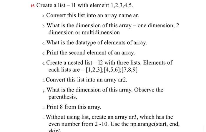 Solved Create a list −11 with element 1,2,3,4,5. a. Convert | Chegg.com