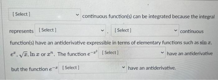 Solved continuous function(s) can be integrated because the | Chegg.com
