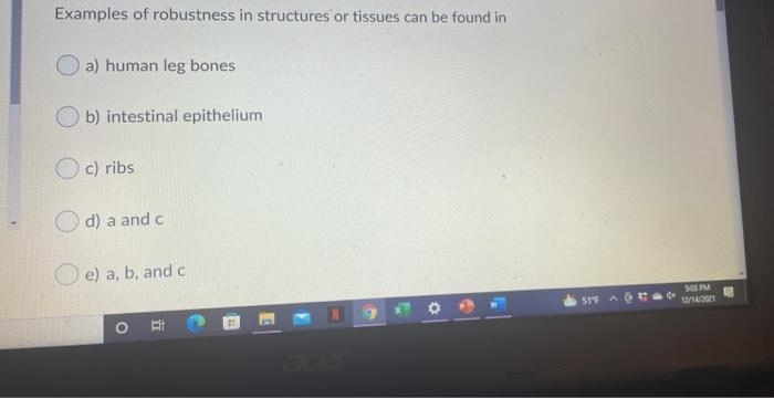 Solved Examples of robustness in structures or tissues can | Chegg.com