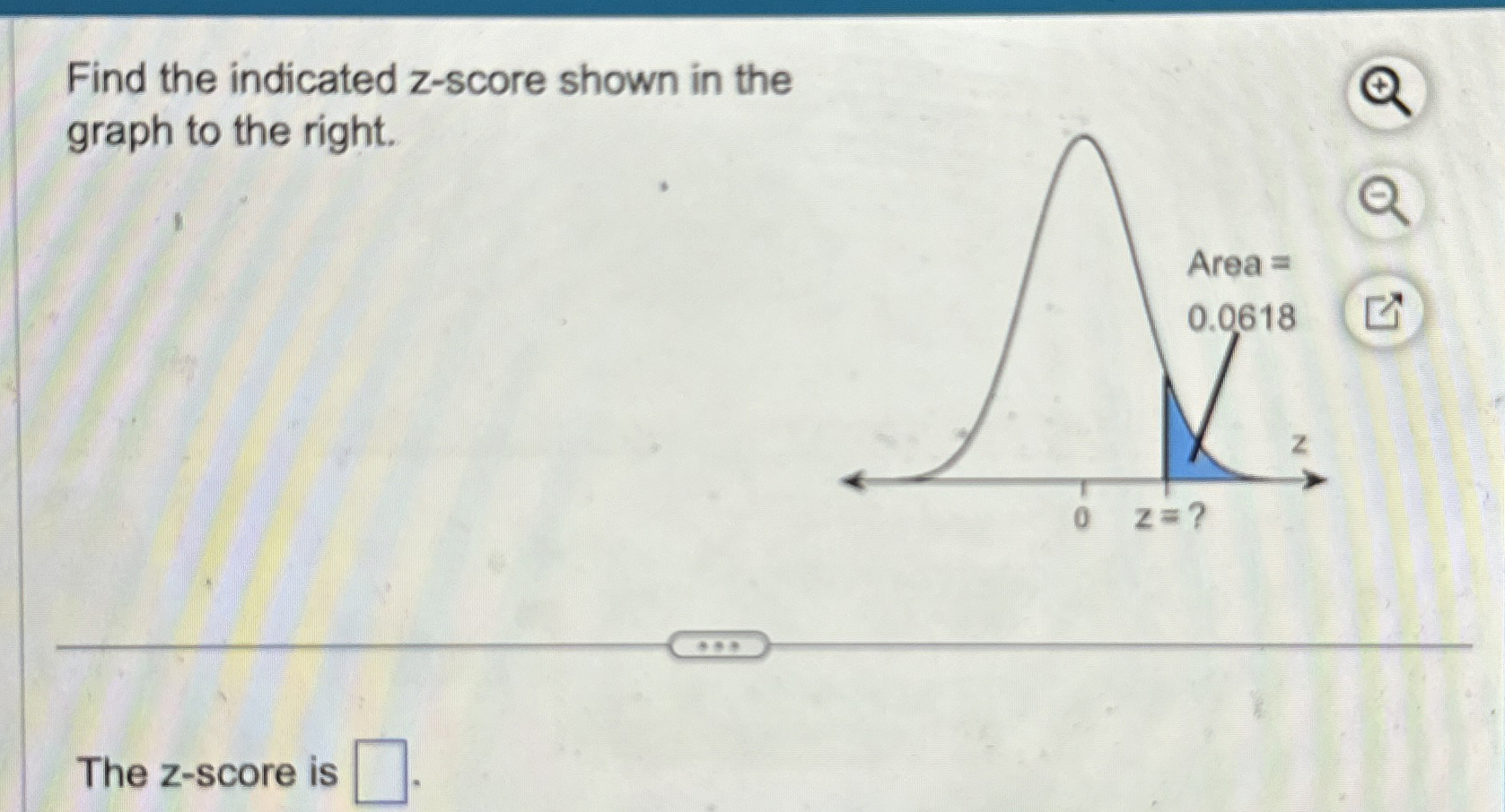 Solved Find the indicated z-score shown in the graph to the | Chegg.com