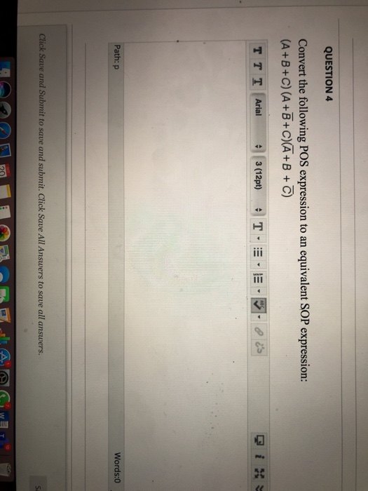 Solved QUESTION 4 Convert the following POS expression to an | Chegg.com