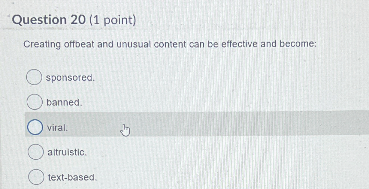 Solved Question 20 (1 ﻿point)Creating offbeat and unusual | Chegg.com