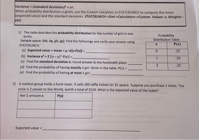 Solved Variance =( standard deviation )2=σ2. When | Chegg.com