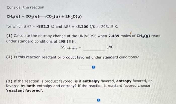 Solved Consider the reaction CH4( g)+2O2( g) CO2( g)+2H2O(g) | Chegg.com
