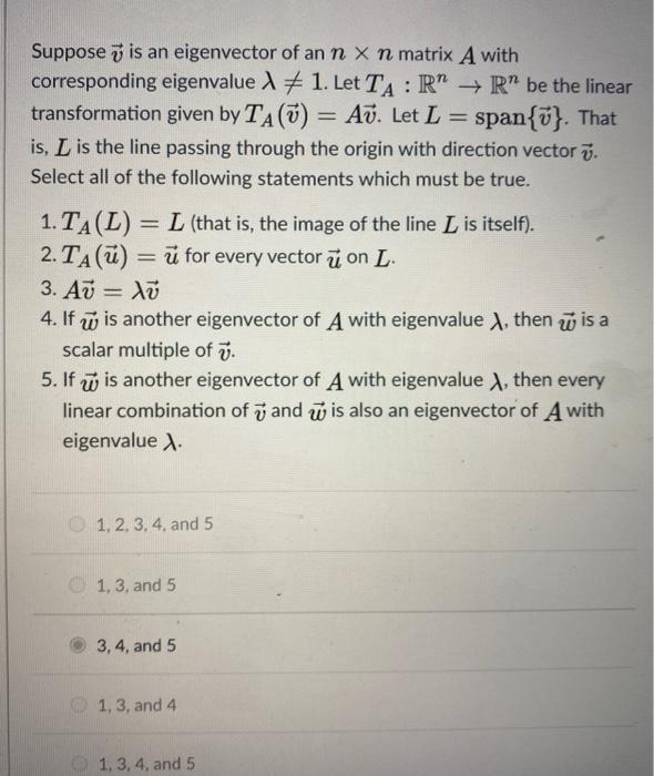 Solved Suppose v is an eigenvector of an n x n matrix A with | Chegg.com