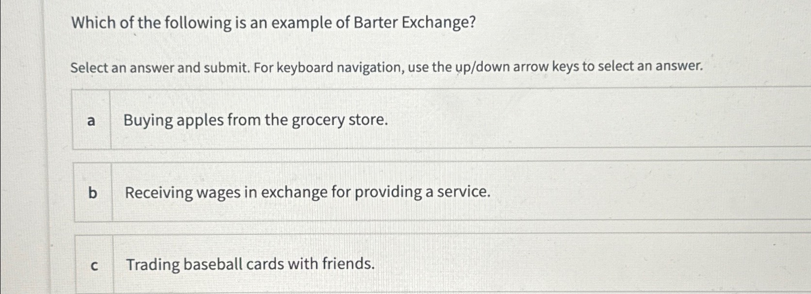 Solved Which of the following is an example of Barter | Chegg.com