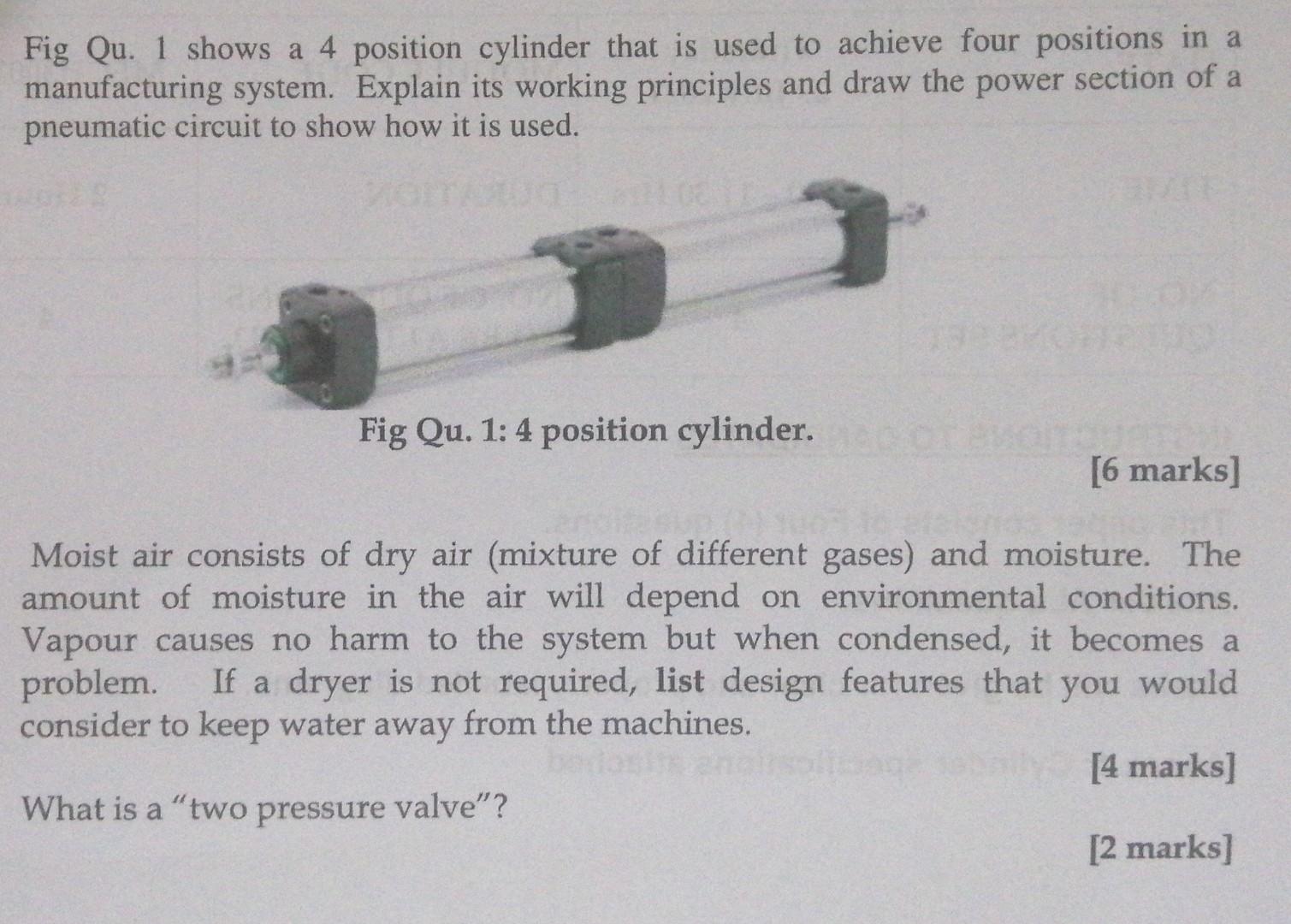 Solved Fig Qu. 1 shows a 4 position cylinder that is used to | Chegg.com