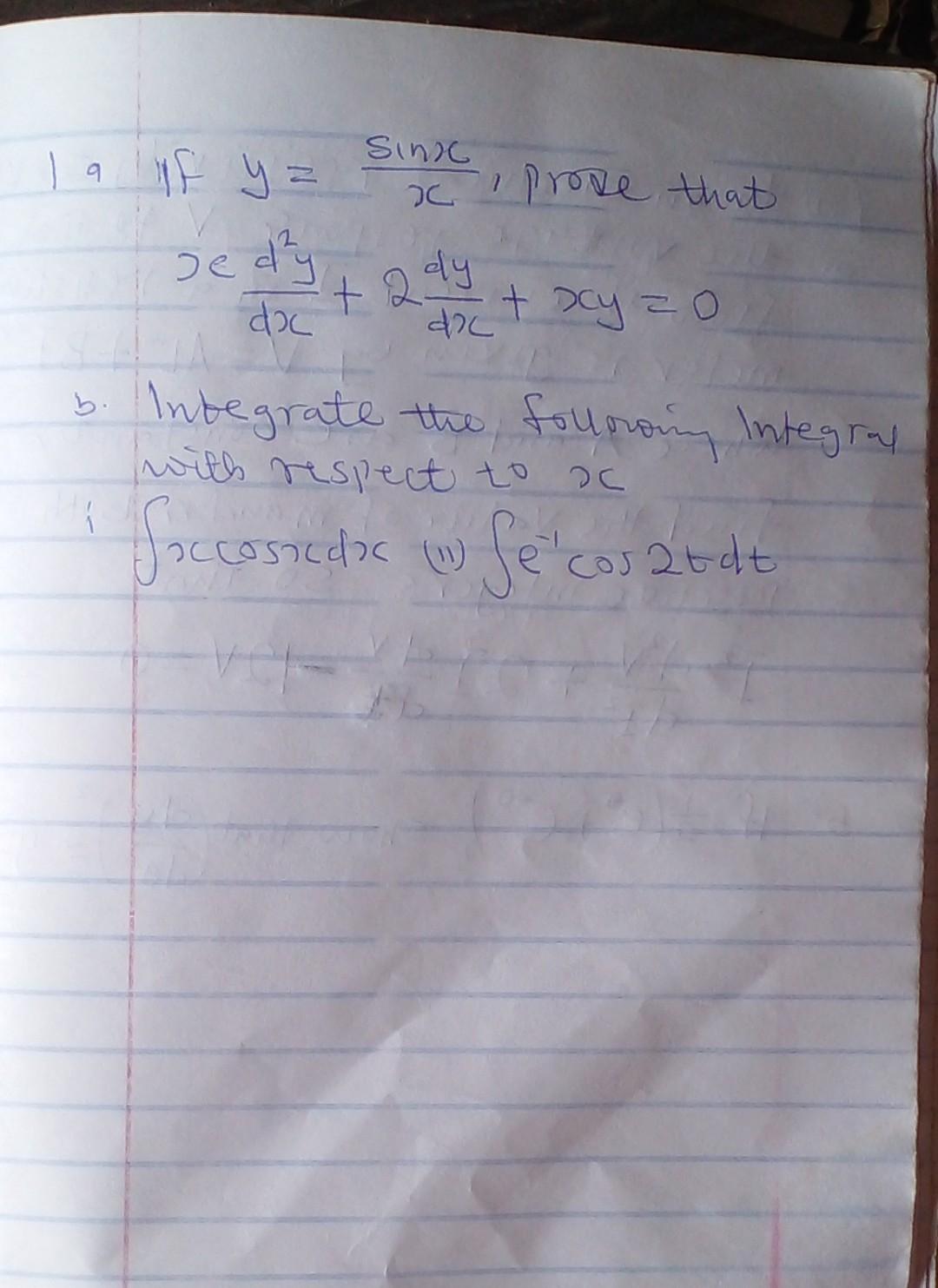 Solved 9 If y=xsinx, prove that xedxd2y+2dxdy+xy=0 b. | Chegg.com