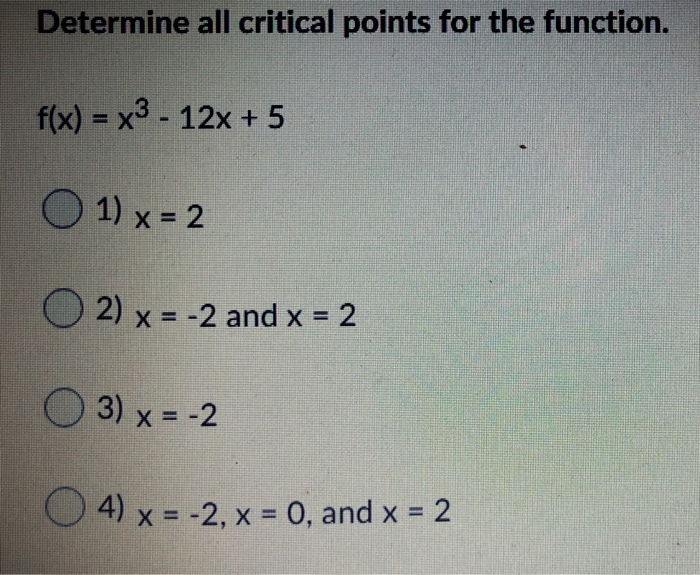 Solved Determine all critical points for the function. f(x) | Chegg.com