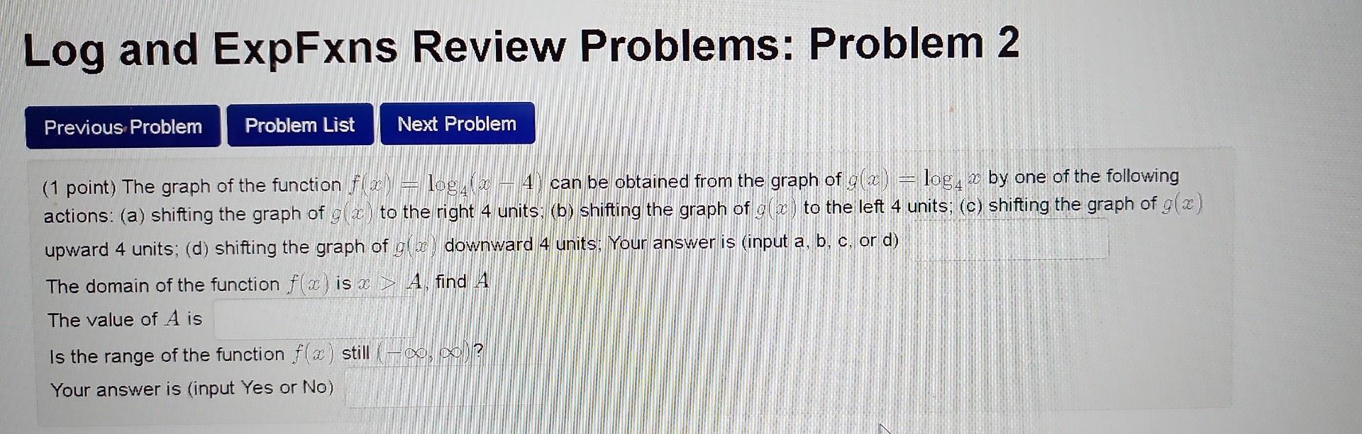 Solved Log and ExpFxns Review Problems: Problem 2 (1 point) | Chegg.com